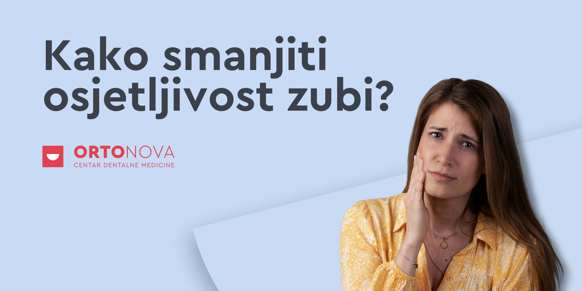 Što uzrokuje preosjetljivost zubi? - Orto Nova